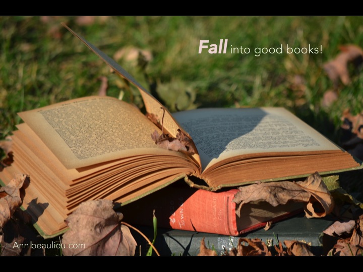 Fall into good books! – Profitons de la fin de l’automne! | Centré sur ...